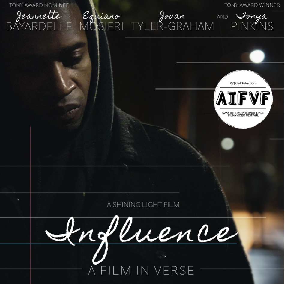 Influence: A Film in Verse (Athens International Film and Video ...